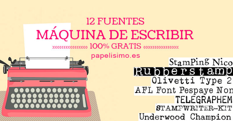 12 FUENTES 100% GRATIS MAQUINA DE ESCRIBIR - Papelisimo